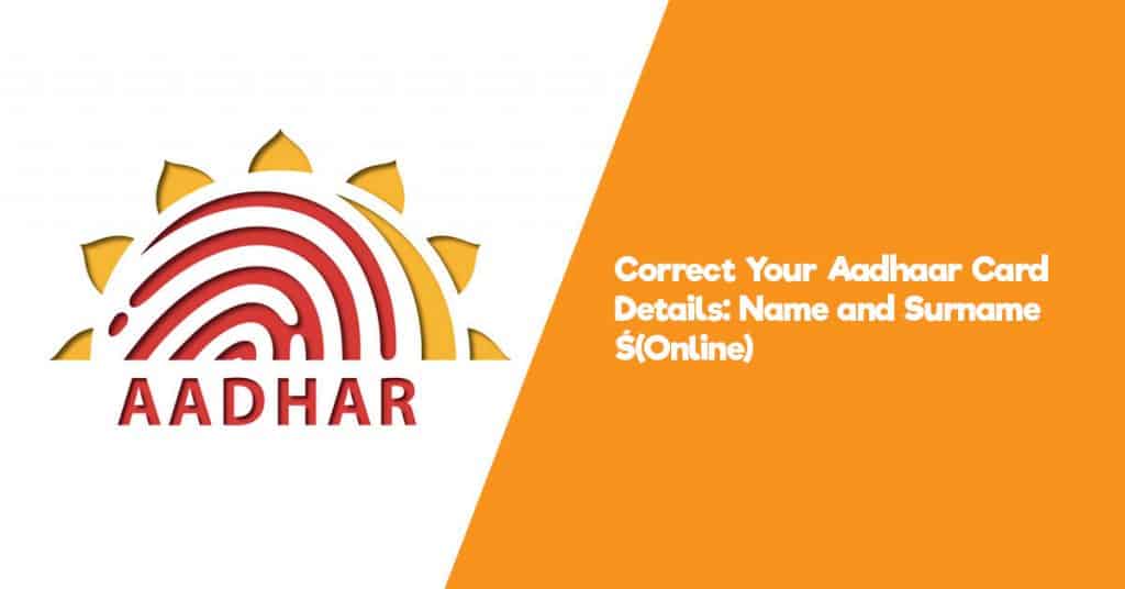 A complete guide to correct your Aadhar card details - Wide Info